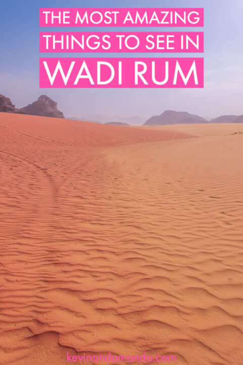 Tips for Visiting Wadi Rum — Best Things To Do In Jordan